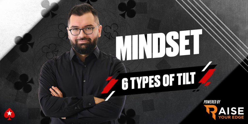 Raise your Edge: Six types of tilt - PokerStars Learn