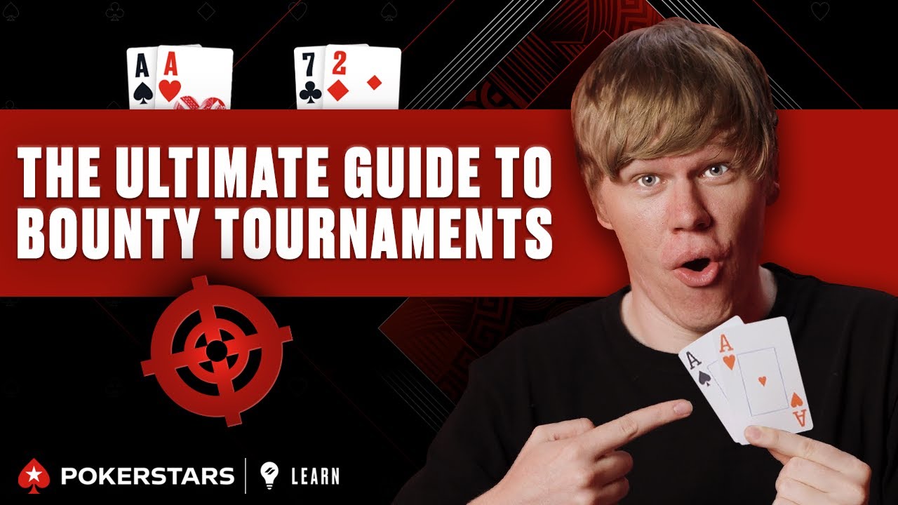 How to Play Bounty Tournaments - PokerStars Learn